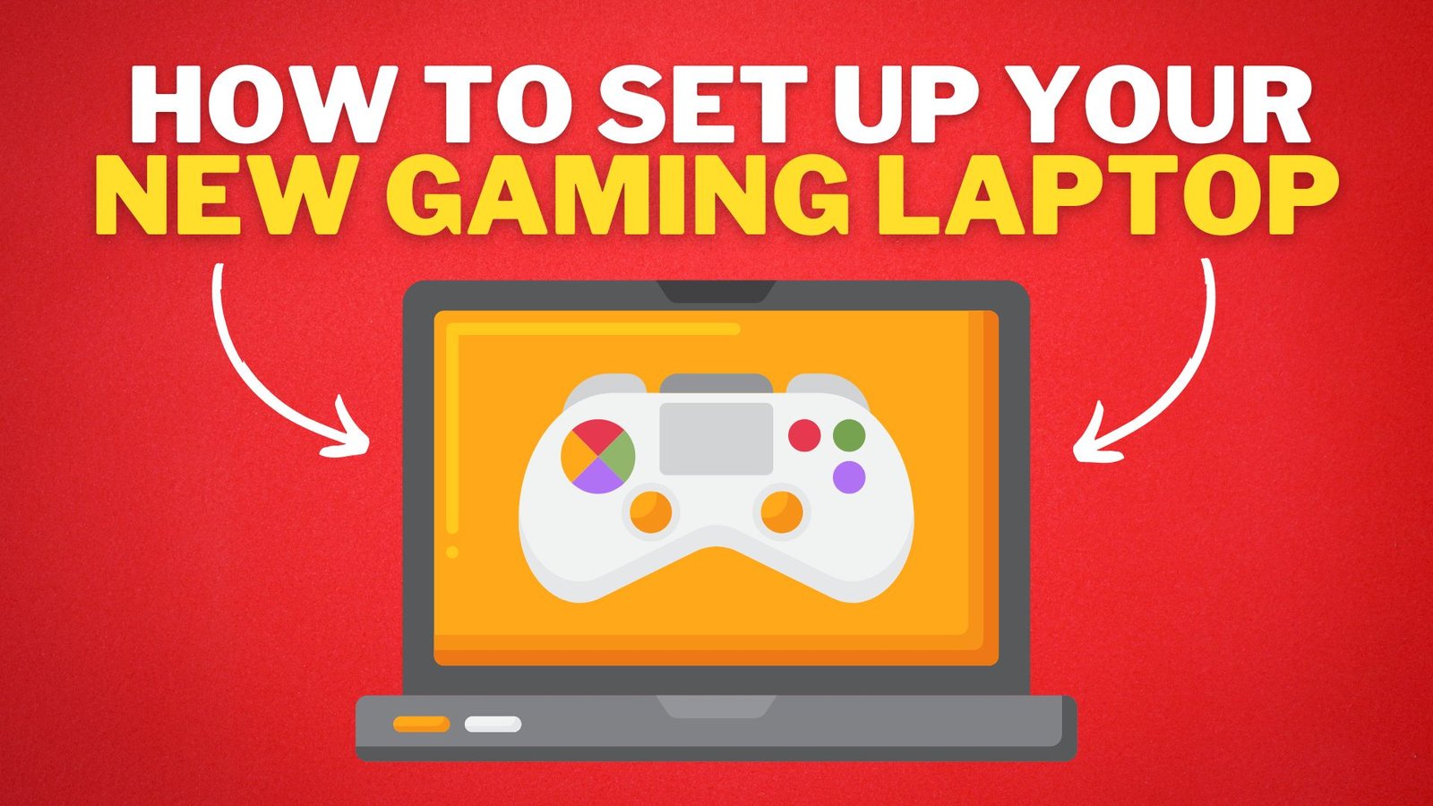 How To Set Up Your New Gaming Laptop
